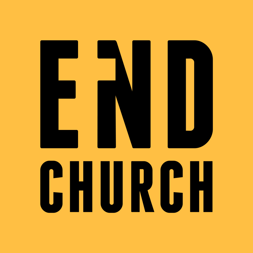 EndChurch – A New Beginning